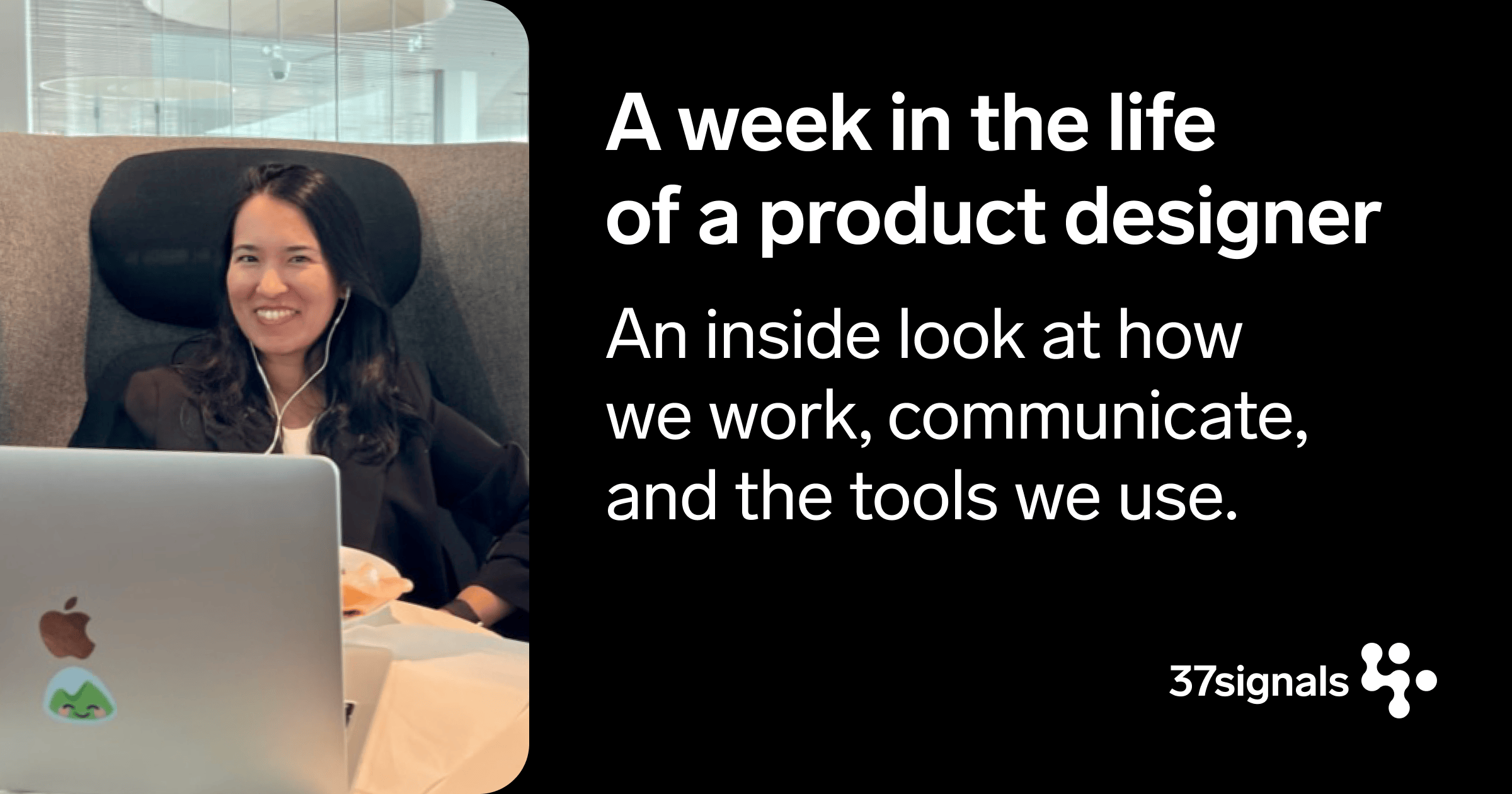 37signals Dev — A week in the life of a product designer